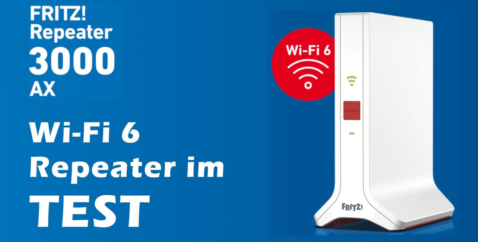 FRITZ!Repeater 3000 AX Test - Einrichtung, Speed und Vergleich